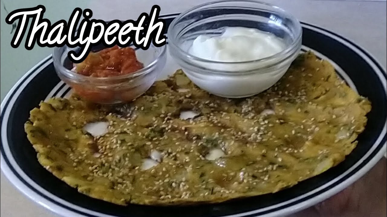 Thalipeeth|Crispy and Healthy Thalipeeth Recipe|Multigrain Flat Bread ...