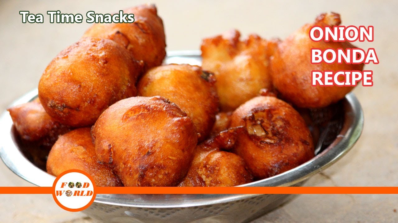 ONION BONDA RECIPE | BEST EVENING SNACKS RECIPE | TEA KADAI BONDA ...