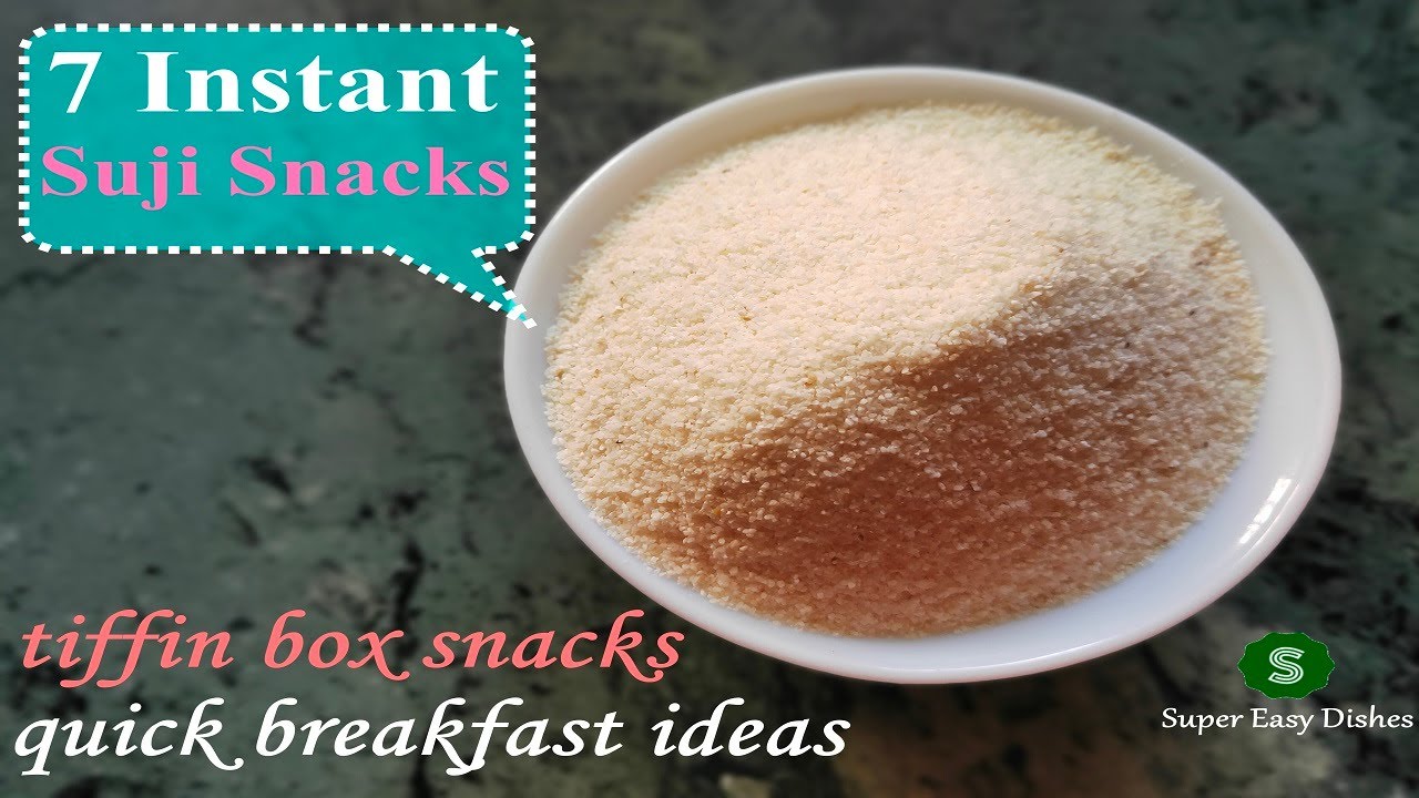 Instant Sooji Snacks | Easy Breakfast Ideas | Quick Suji Recipes ...