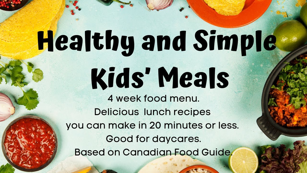 HEALTHY AND SIMPLE KIDS’ MEALS | DAYCARE MENU | LUNCH IDEAS FOR KIDS ...