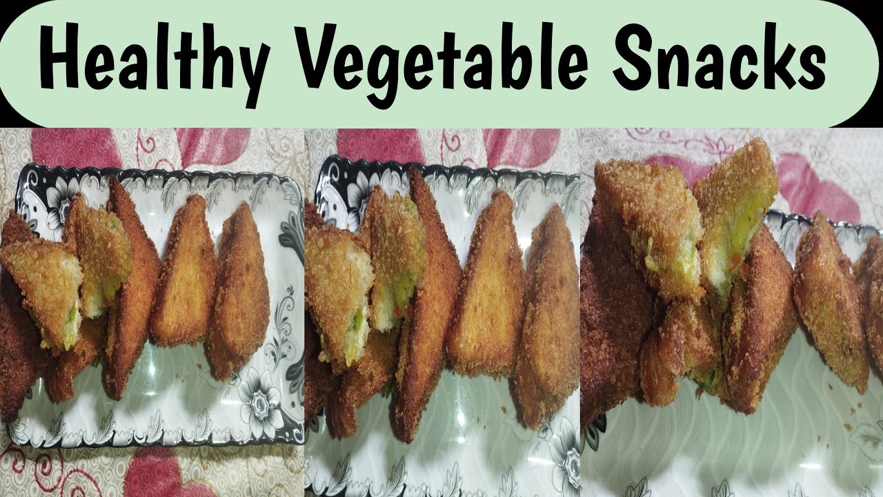 How to Make Crispy Vegetable Snacks || healthy snacks Recipe ...