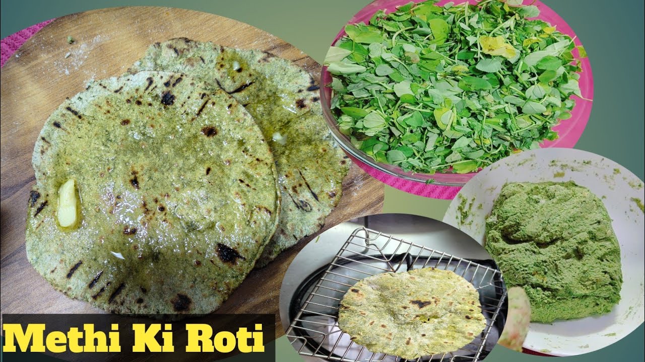 Methi ki Roti/How to make methi ki Roti/Healthy Bread Recipe/methi ki ...
